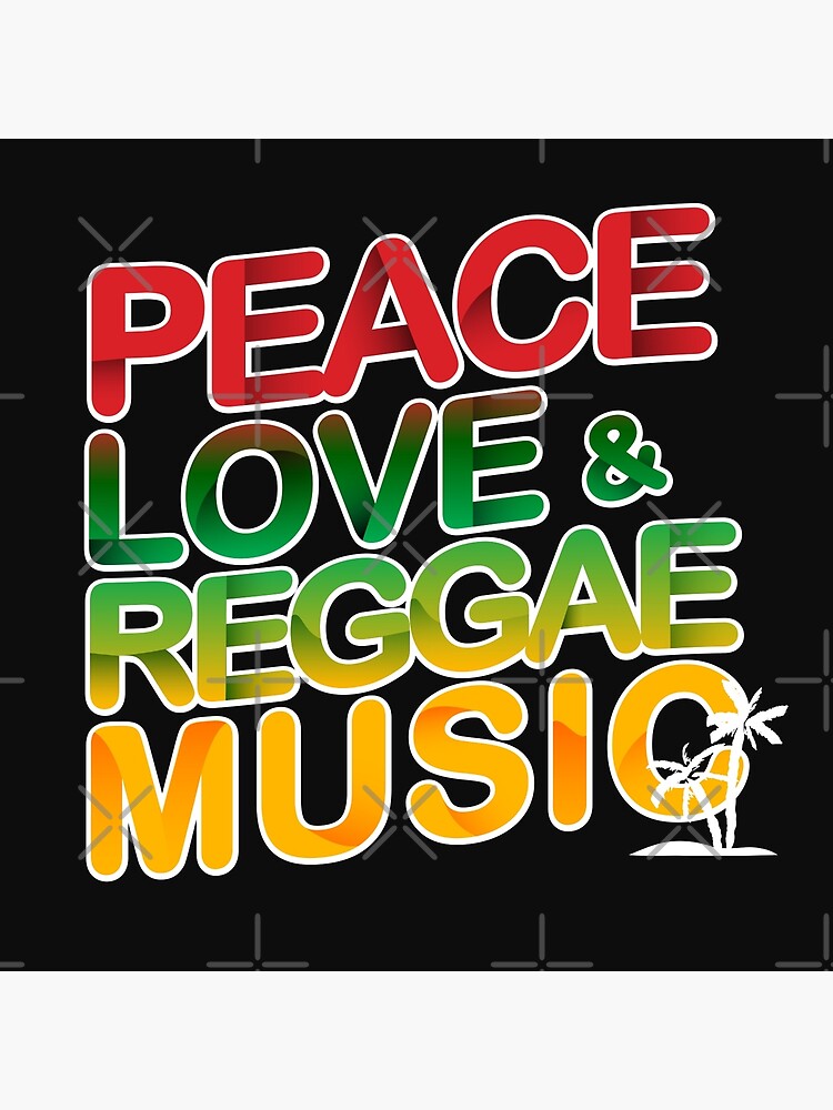 "Peace, Love and Reggae Music - Rastafarian Island Vibe" Poster by ...