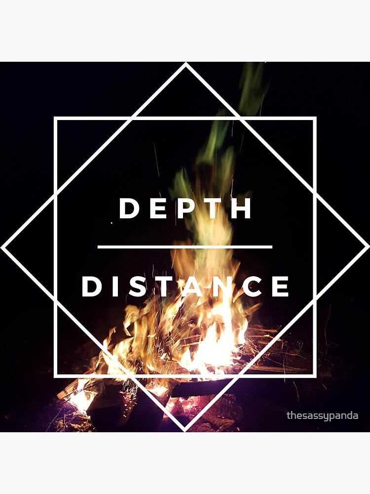 "Depth Over Distance - Fire" Sticker for Sale by thesassypanda | Redbubble
