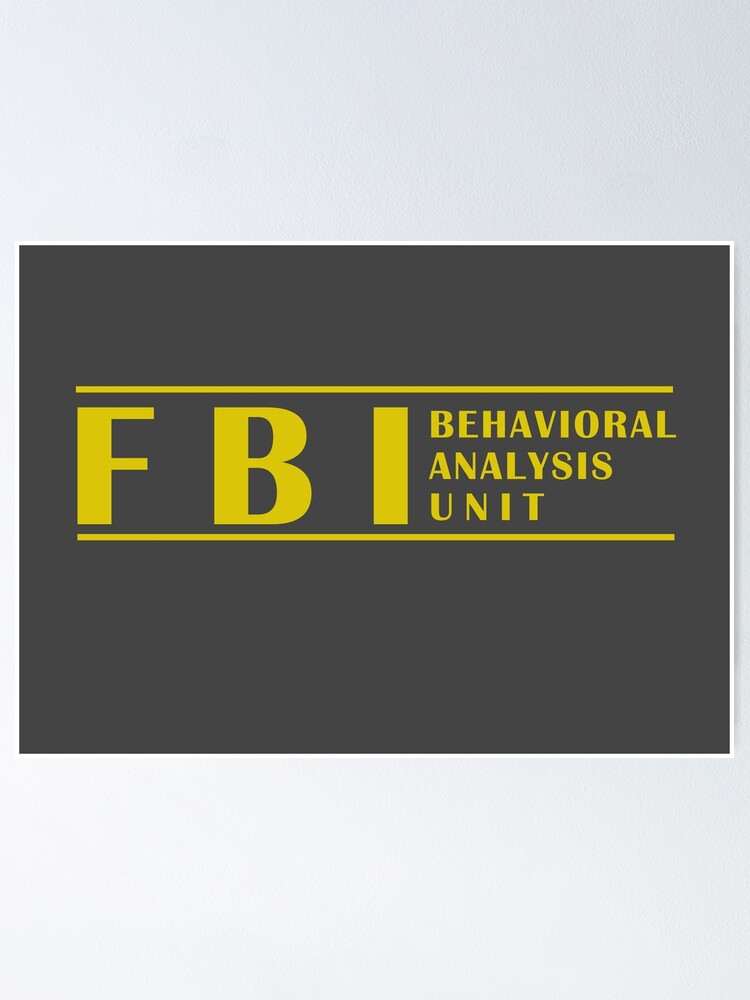 "Behavioral Analysis Unit" Poster for Sale by Jamiecsmith1986 | Redbubble
