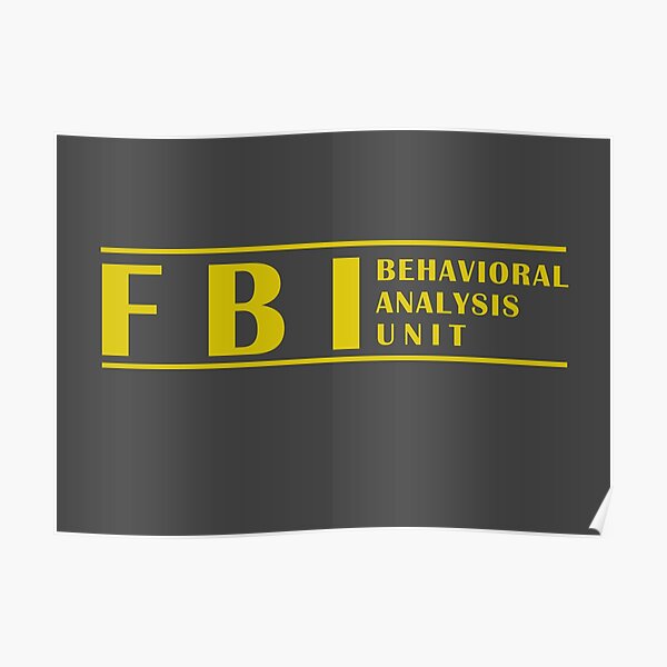 "Behavioral Analysis Unit" Poster for Sale by Jamiecsmith1986 | Redbubble
