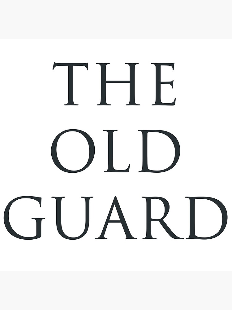"The Old Guard Movie" Poster for Sale by kingzito78 | Redbubble