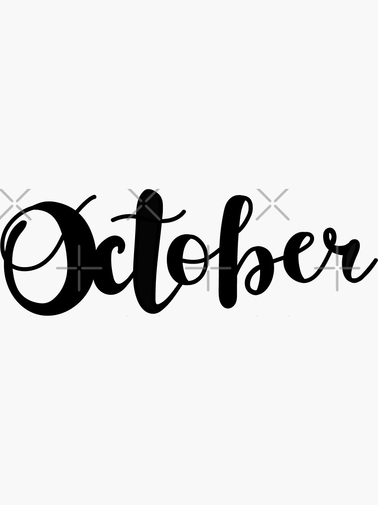 "october" Sticker for Sale by dreamtravel | Redbubble