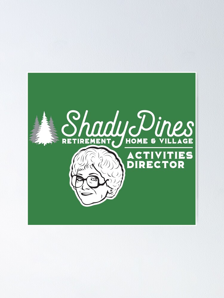 "Shady Pines (the Golden Girls)" Poster for Sale by catalystdesign ...