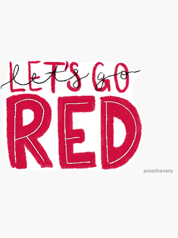"Let’s Go Red" Sticker by annathevera | Redbubble