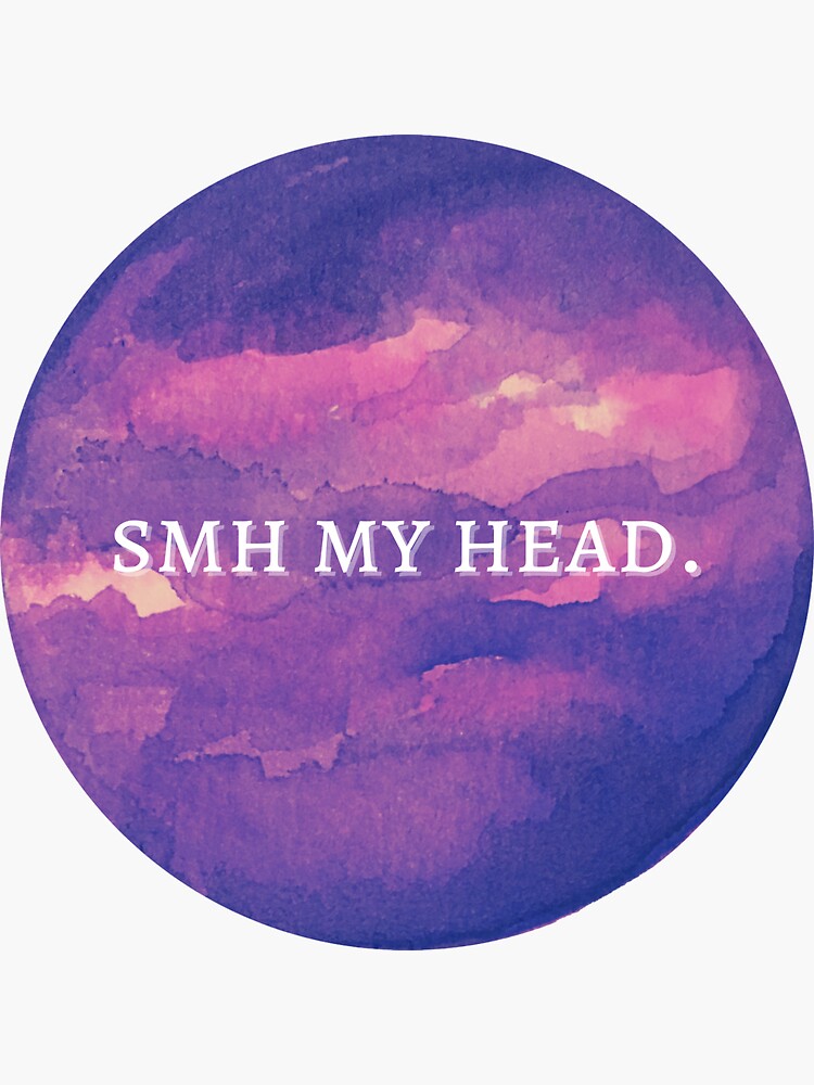 "Smh Text Message (Purple)" Sticker for Sale by NoodleBazaar | Redbubble