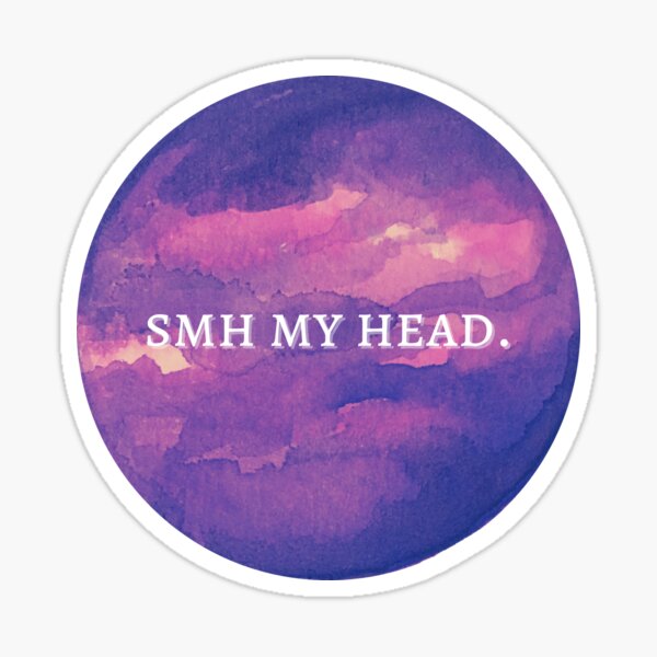 "Smh Text Message (Purple)" Sticker for Sale by NoodleBazaar | Redbubble