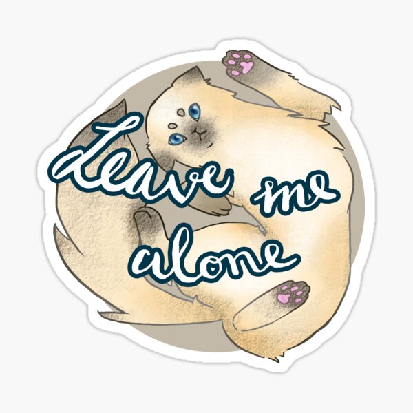"Leave Me Alone Kawaii Cat Cute Ragdoll Sticker || Grumpy Emo Introvert ...