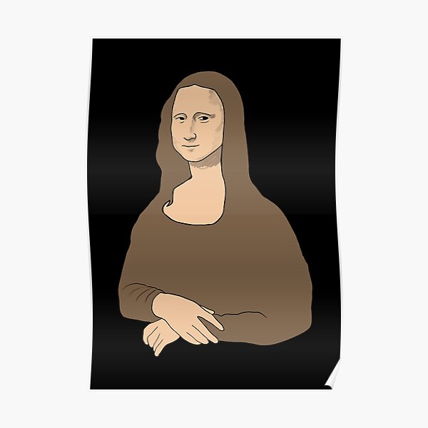 "Mono Lisa" Poster by isstgeschichte | Redbubble