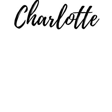 "Charlotte North Carolina Cursive " Greeting Card for Sale by Nyxco ...