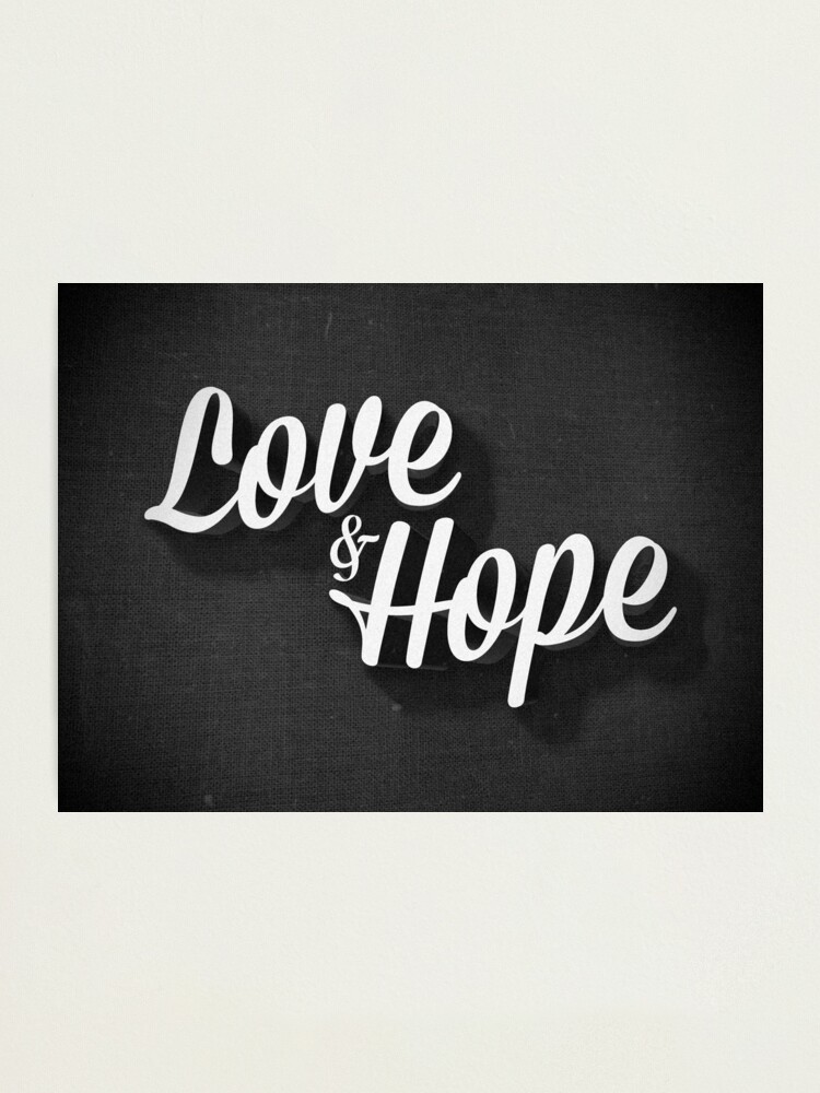 "Love & Hope" Photographic Print for Sale by williamhenry | Redbubble