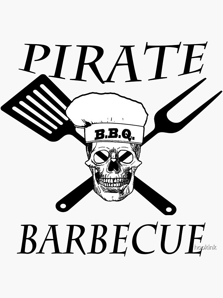 "pirate BBQ WHO'S HUNGRY" Sticker by hookink | Redbubble