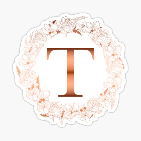 "Letter T Rose Gold Initial Wedding " Sticker by T-shirt-Designs ...