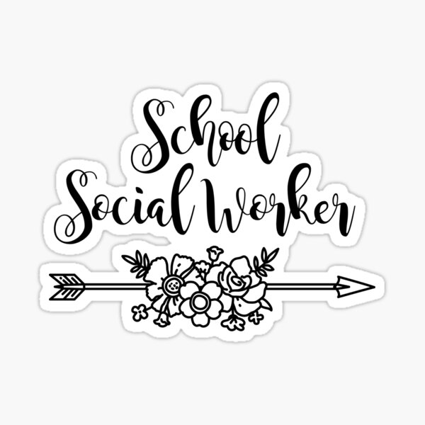 "School Social Worker" Sticker by EvyStickersx | Redbubble