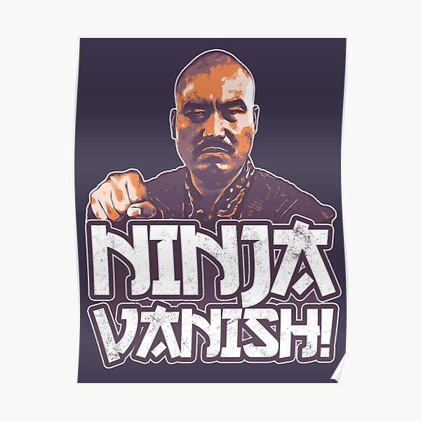 "Ninja Vanish!" Poster by CreativeSpero | Redbubble