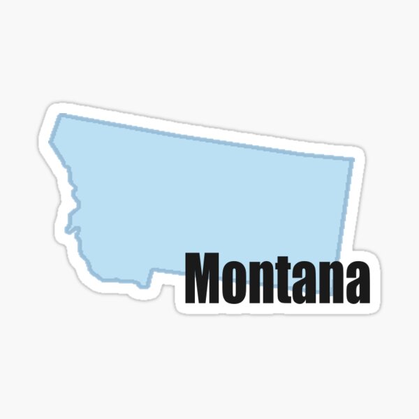 "MONTANA STATE" Sticker by K1Duong | Redbubble