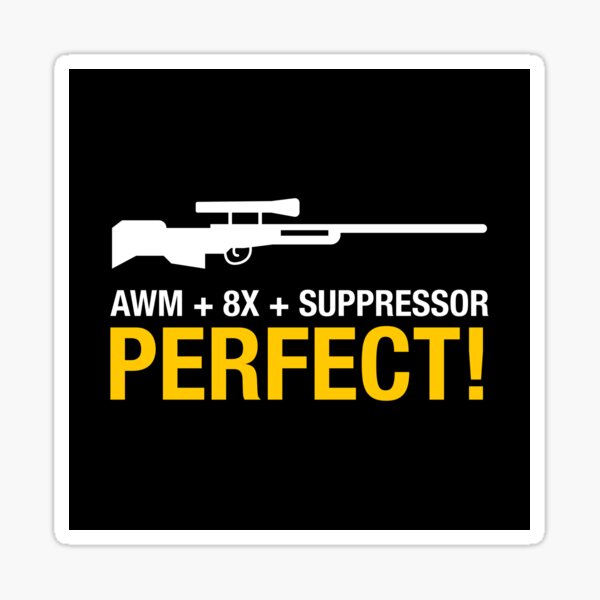 "AWM, 8x, suppressor is perfect" Sticker for Sale by Dzulhan | Redbubble