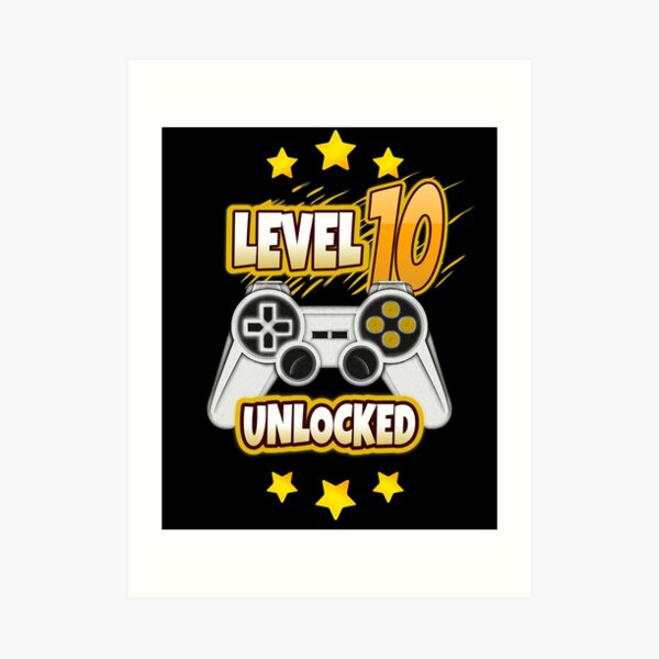 "Level 10 Unlocked. 10th Birthday Gamer Ten years old Video game party ...