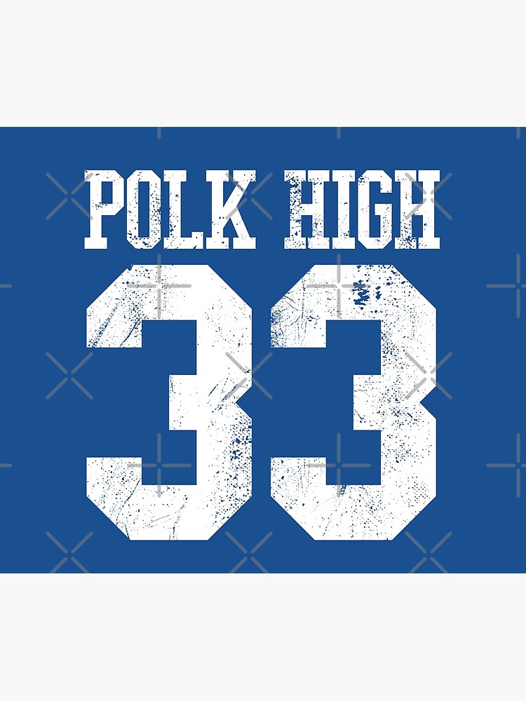 "Polk High" Poster for Sale by GraspOriginal | Redbubble