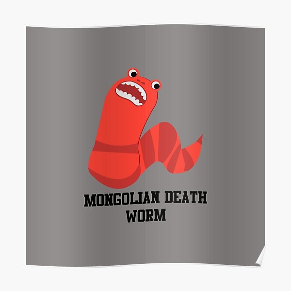 "Cute Cartoon Mongolian Death Worm" Poster for Sale by Eggtooth | Redbubble