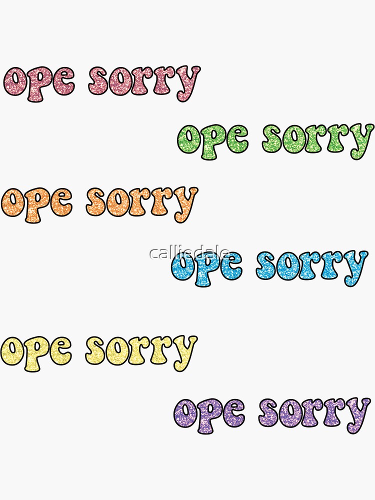 "ope sorry rainbow pack" Sticker for Sale by calliedale | Redbubble