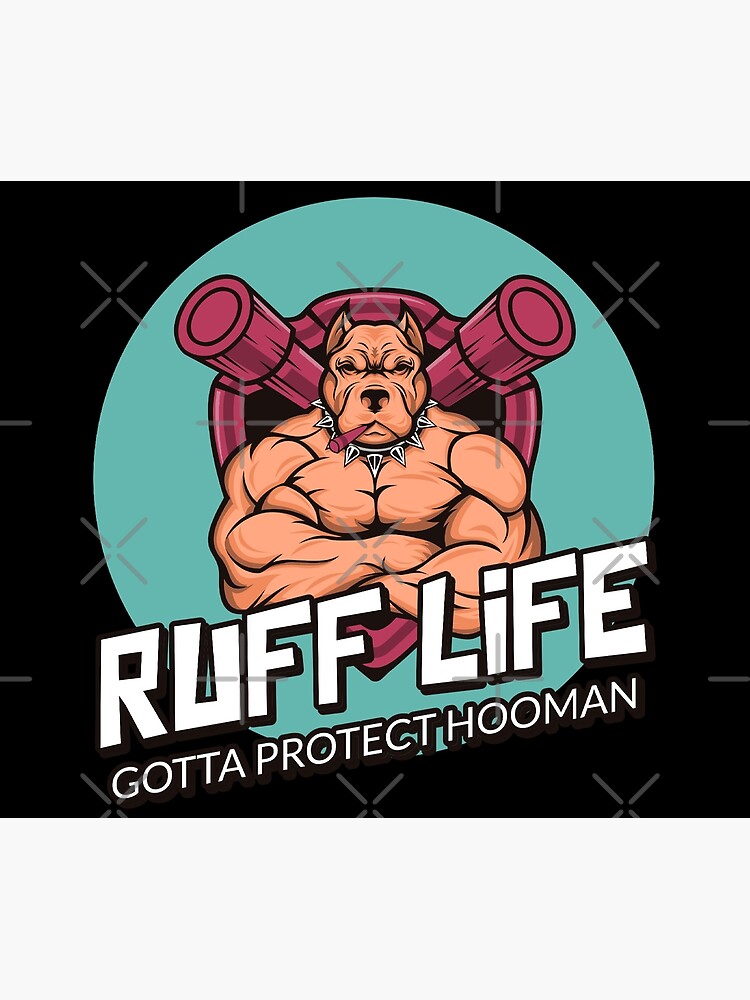 Póster «Ruff Life, tengo que proteger a Hooman» de jawaandhan | Redbubble