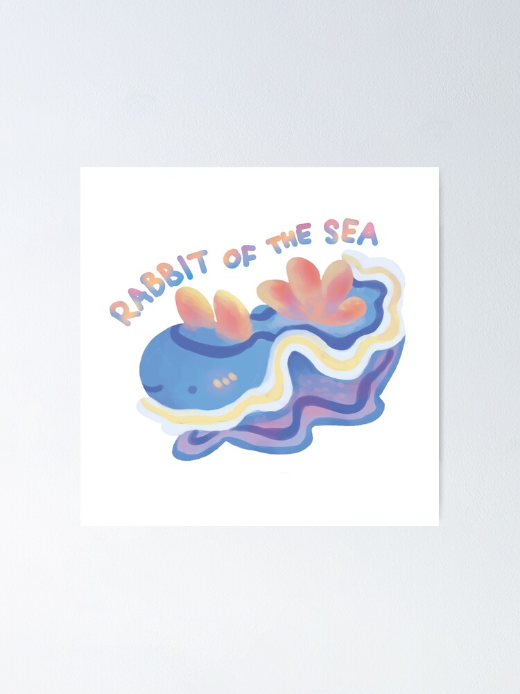 "White Blue Sea Rabbit Sea Slug" Poster for Sale by SwaDesign | Redbubble