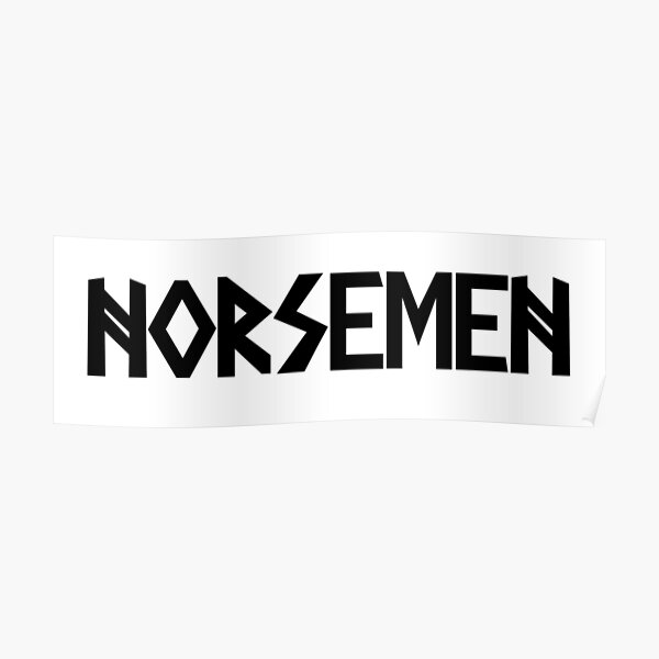Norsemen Posters | Redbubble