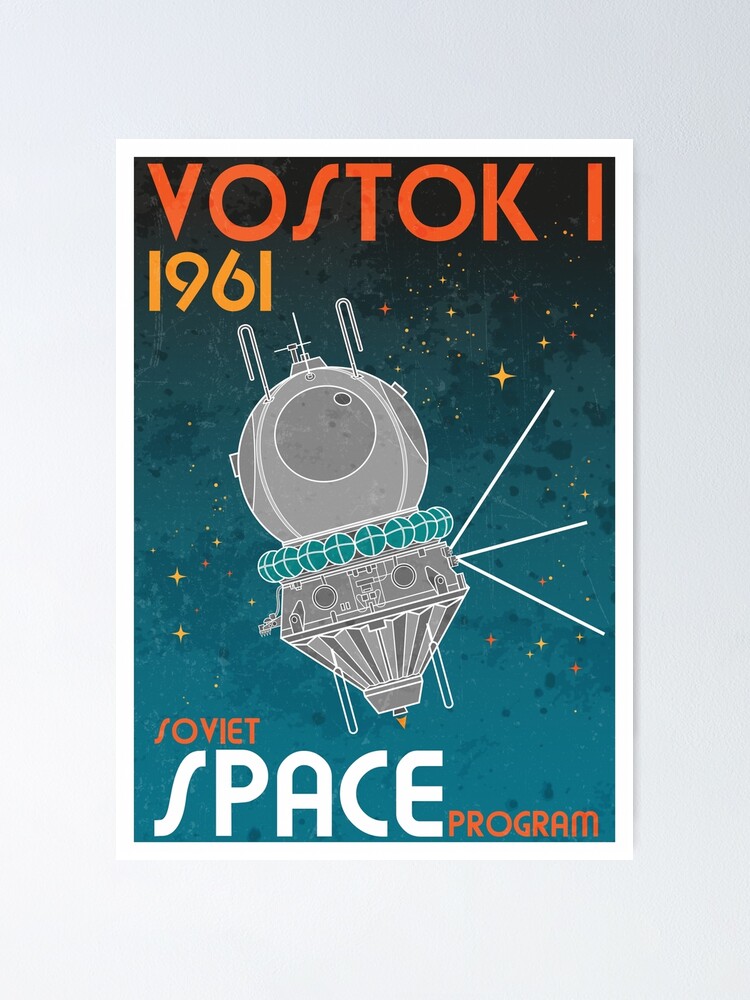 "Vostok I. Soviet Space Program Retro" Poster by BGALAXY | Redbubble