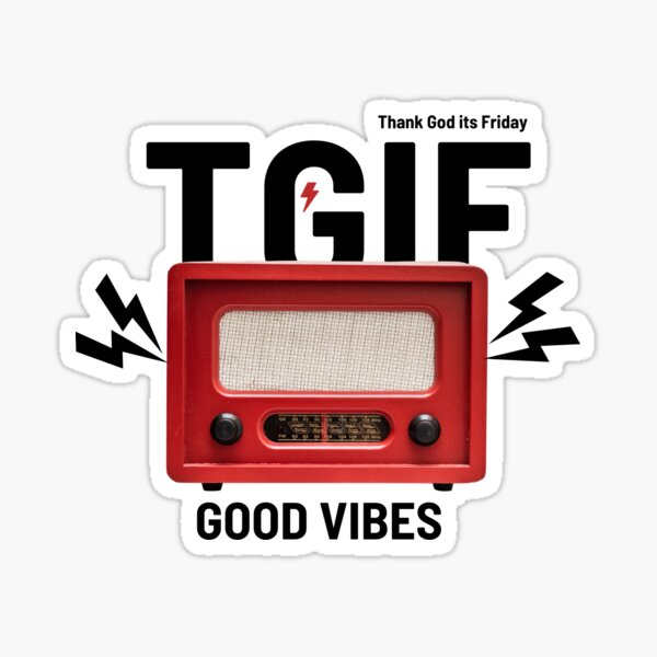 "TGIF" Sticker by mrstip | Redbubble