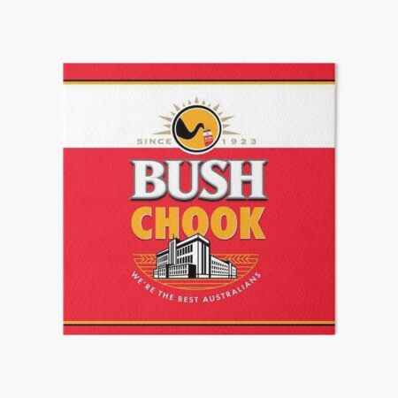 Bush Chook Gifts & Merchandise | Redbubble