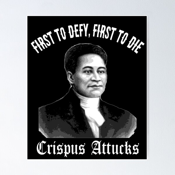"Crispus Attucks First Hero American Revolution Black History First to ...