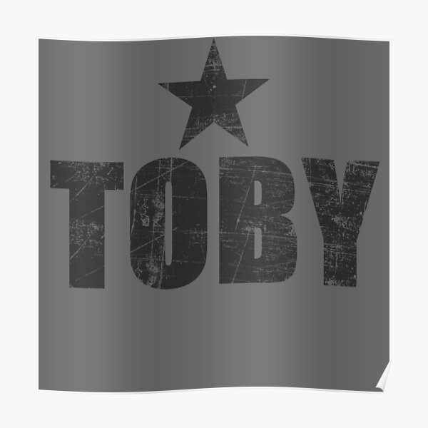 "TOBY" Poster for Sale by Spoof-Tastic | Redbubble