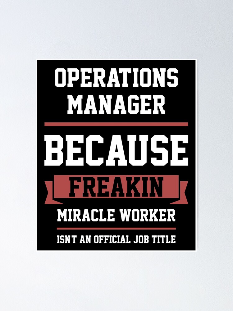"Operations Manager - Cool Gift Job" Poster for Sale by DiogoCalheiros ...