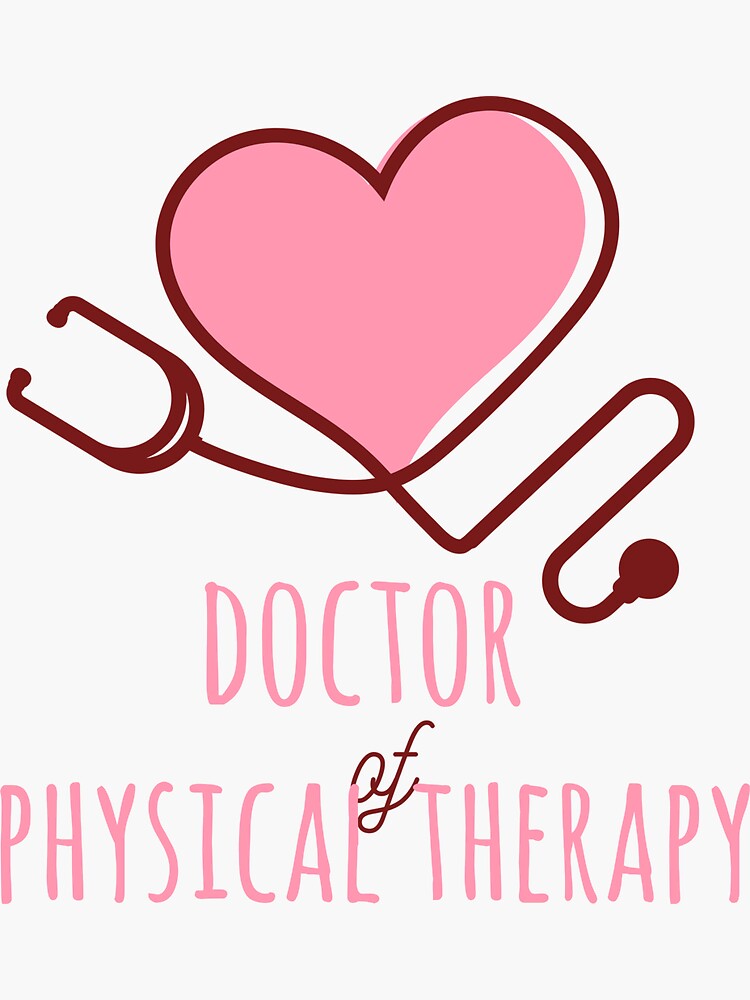 "doctor of physical therapy" Sticker for Sale by tanzaaeiei | Redbubble