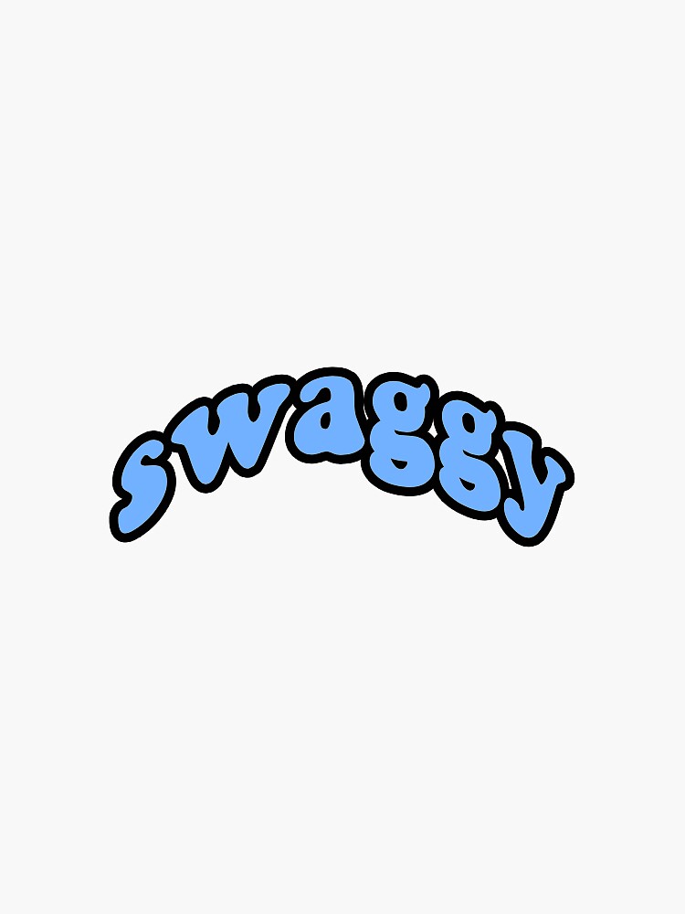 "swaggy sticker" Sticker for Sale by libbyychaffin | Redbubble