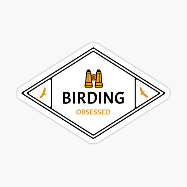 "Birding Obsessed, Binoculars, Hawks" Sticker by SongbirdDesigns ...