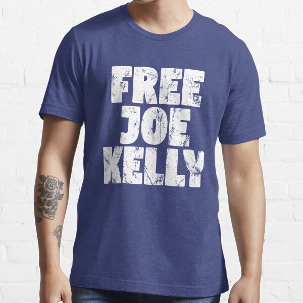 "Free Joe Kelly" T-shirt for Sale by Otakso | Redbubble | joe kelly ...