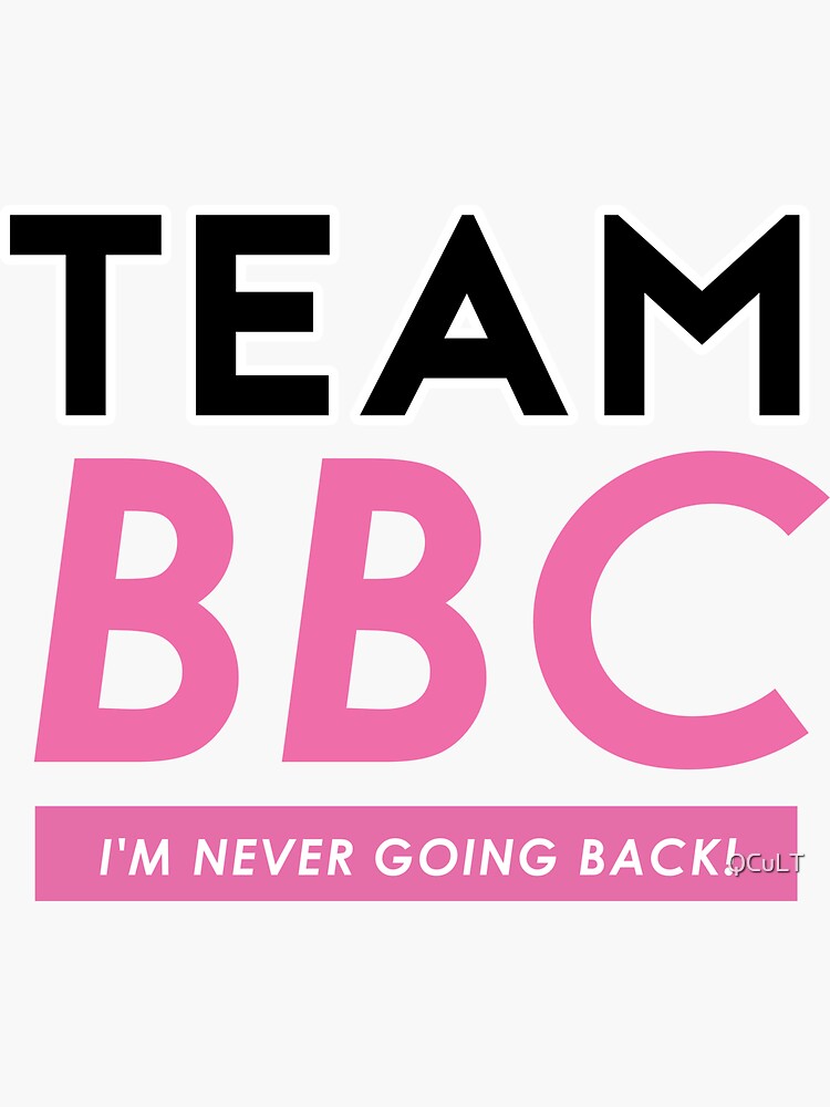 "TEAM BBC " Sticker for Sale by QCuLT | Redbubble