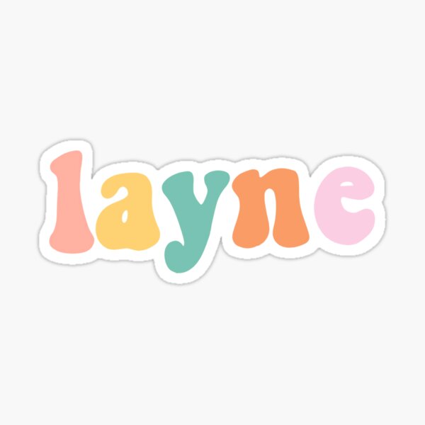 "Layne name" Sticker for Sale by elaina2005 | Redbubble