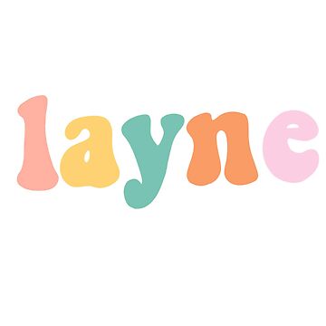 "Layne name" Sticker for Sale by elaina2005 | Redbubble