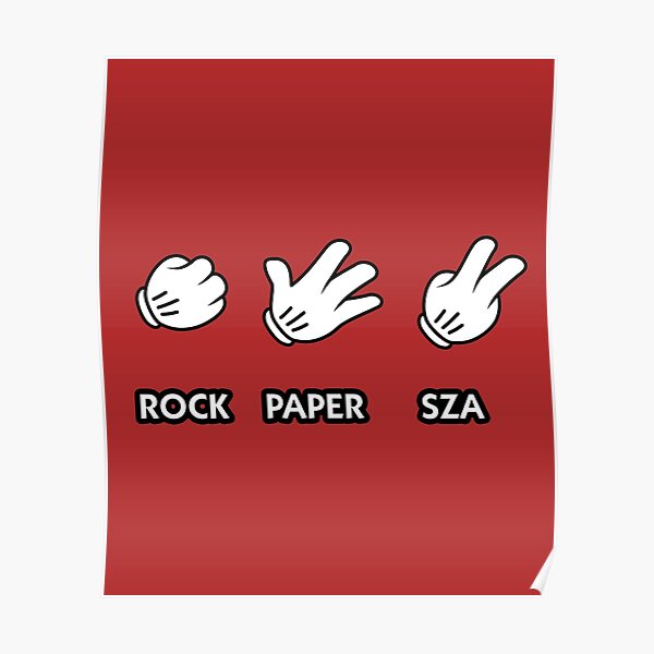 "Rock, Paper, SZA - Daylyt vs. Tay Roc Rap Battle" Poster by J2Duncan ...