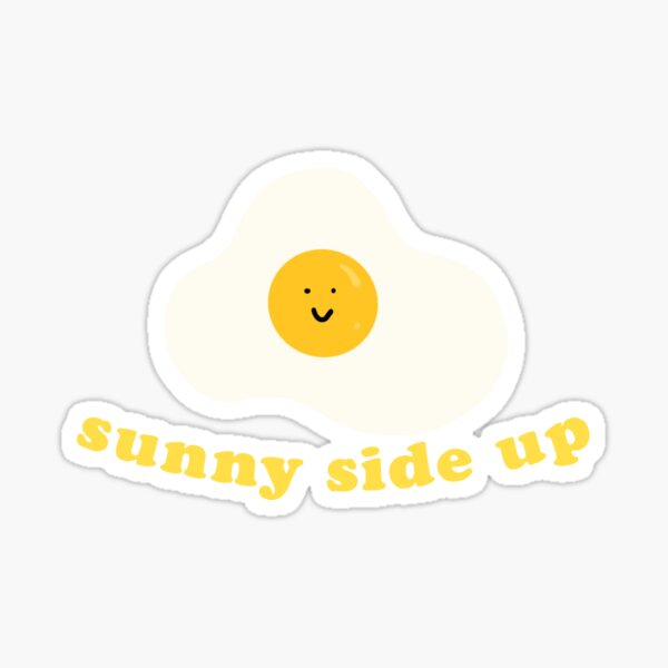 "sunny side up" Sticker by cut3stick3rs | Redbubble