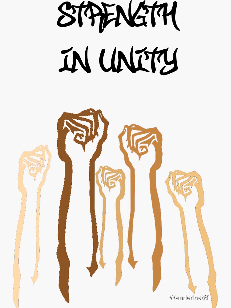 "Strength in Unity " Sticker by Wanderlost81 | Redbubble