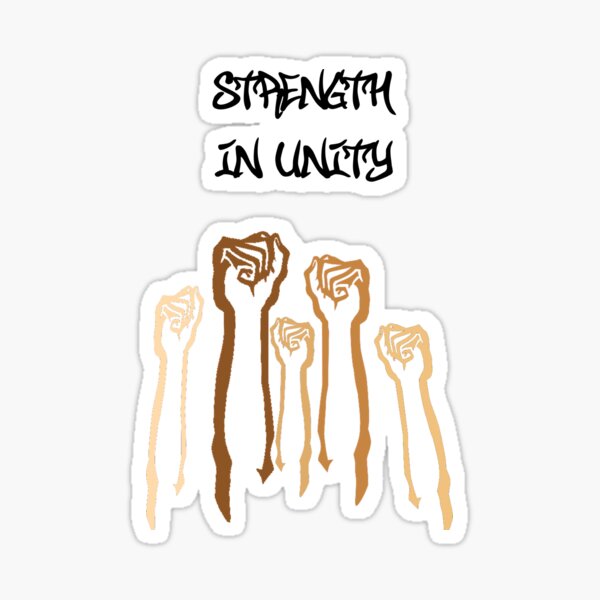 "Strength in Unity " Sticker by Wanderlost81 | Redbubble