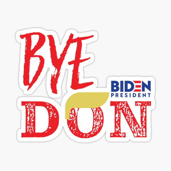 "BYEDON 2020" Sticker for Sale by mobilizeamerica | Redbubble