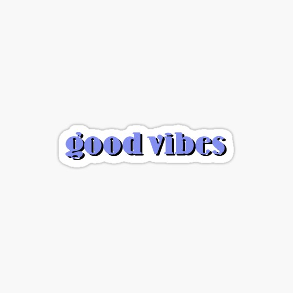 "Good Vibes Blue and Black Retro" Sticker for Sale by art-by-harmonie ...