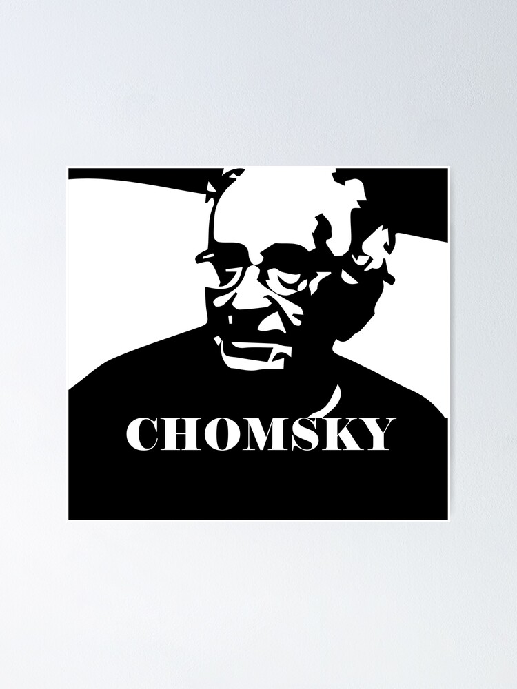 "Chomsky" Poster for Sale by CantTurnBack | Redbubble
