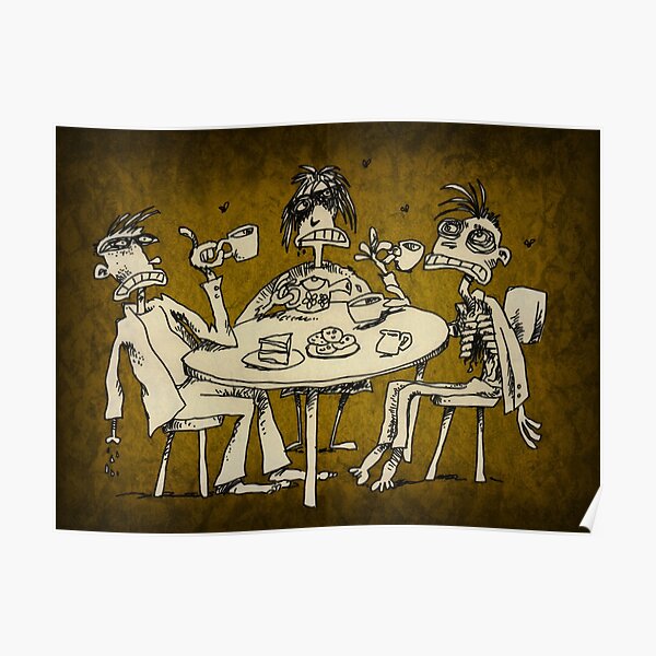 "zombie tea party " Poster by mmawson | Redbubble