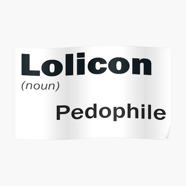"Lolicon Definition" Poster by atuna | Redbubble