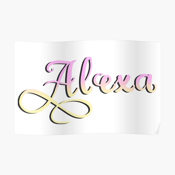 Póster «Nombre personalizado de Alexa» de Sammi3603 | Redbubble